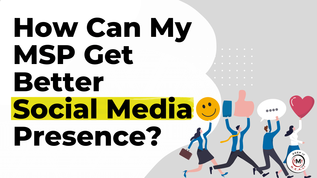 Does Your MSP Need a Social Media Plan?