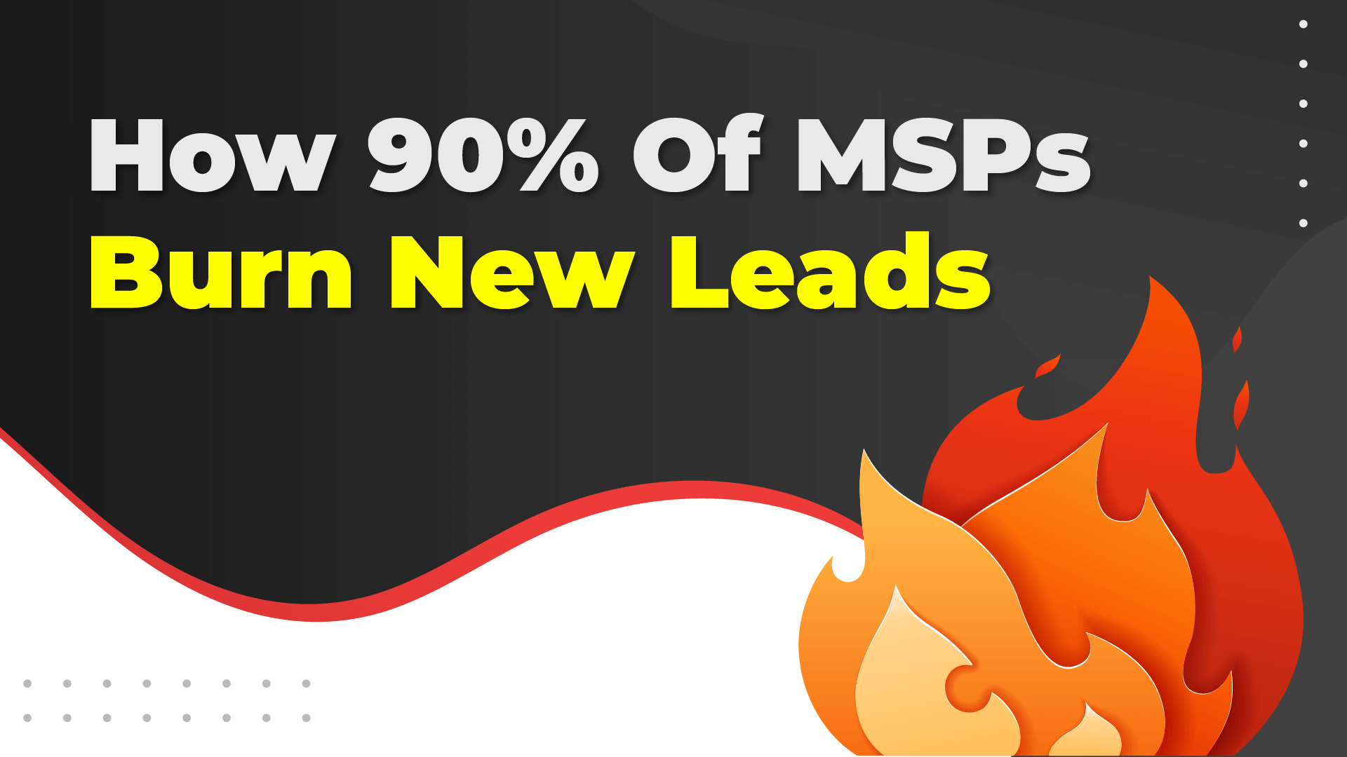 How To Handle Your MSP's Inbound Leads From Call To Conversion