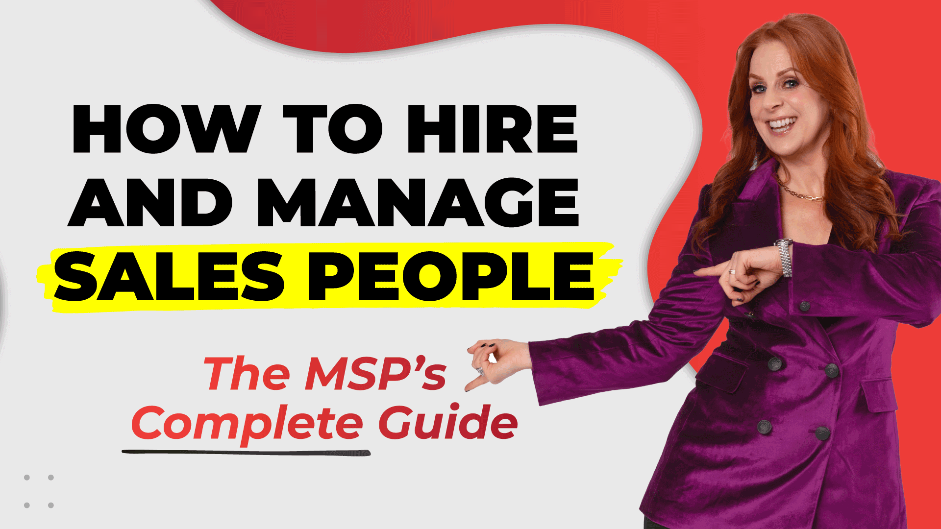 How To Hire And Manage An MSP Sales Team