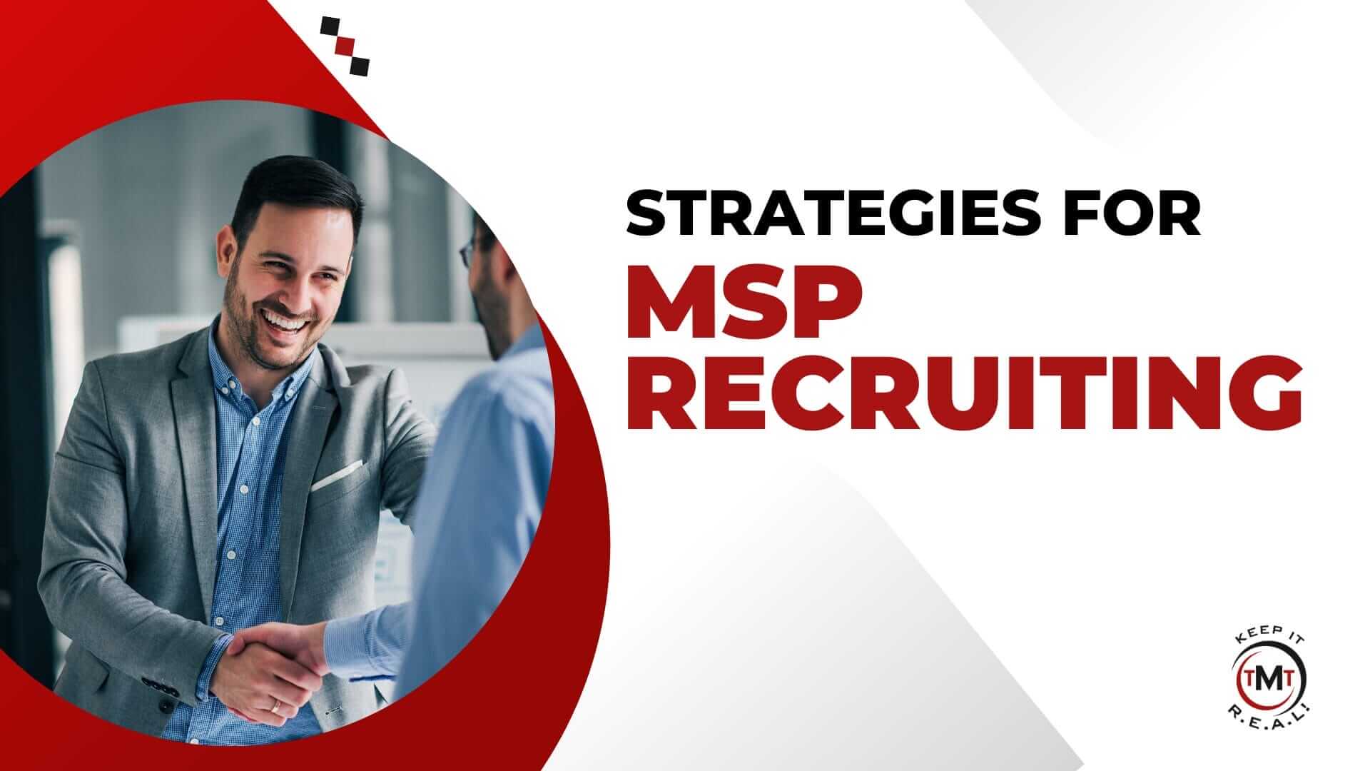 Strategies For MSP Recruiting | Technology Marketing Toolkit Strategies For MSP Recruiting | Technology Marketing Toolkit