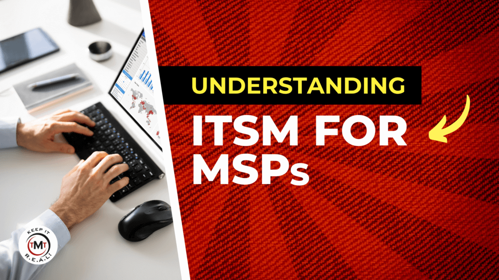 Understanding ITSM For MSPs | Technology Marketing Toolkit