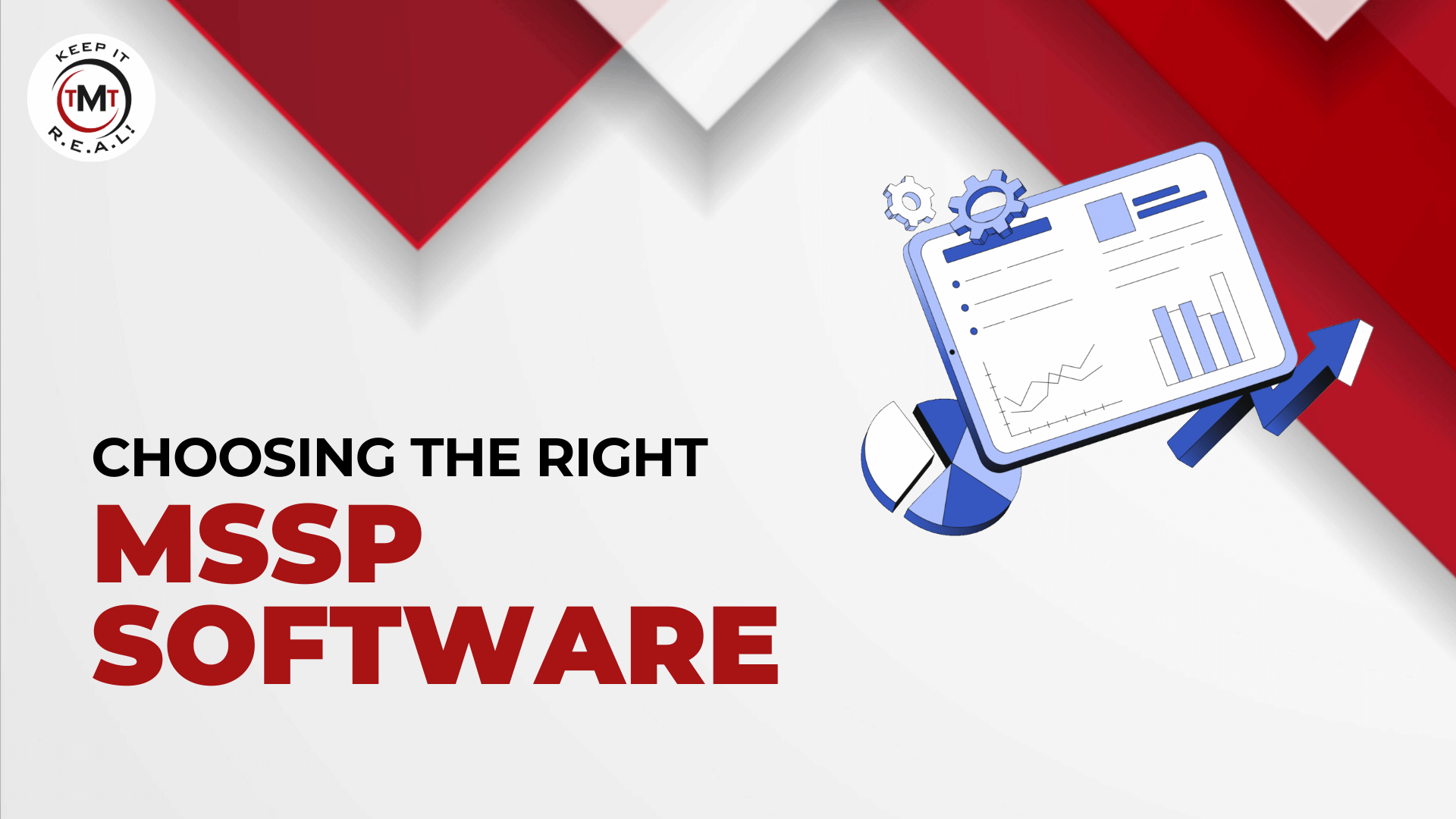 Choosing The Right MSSP Software