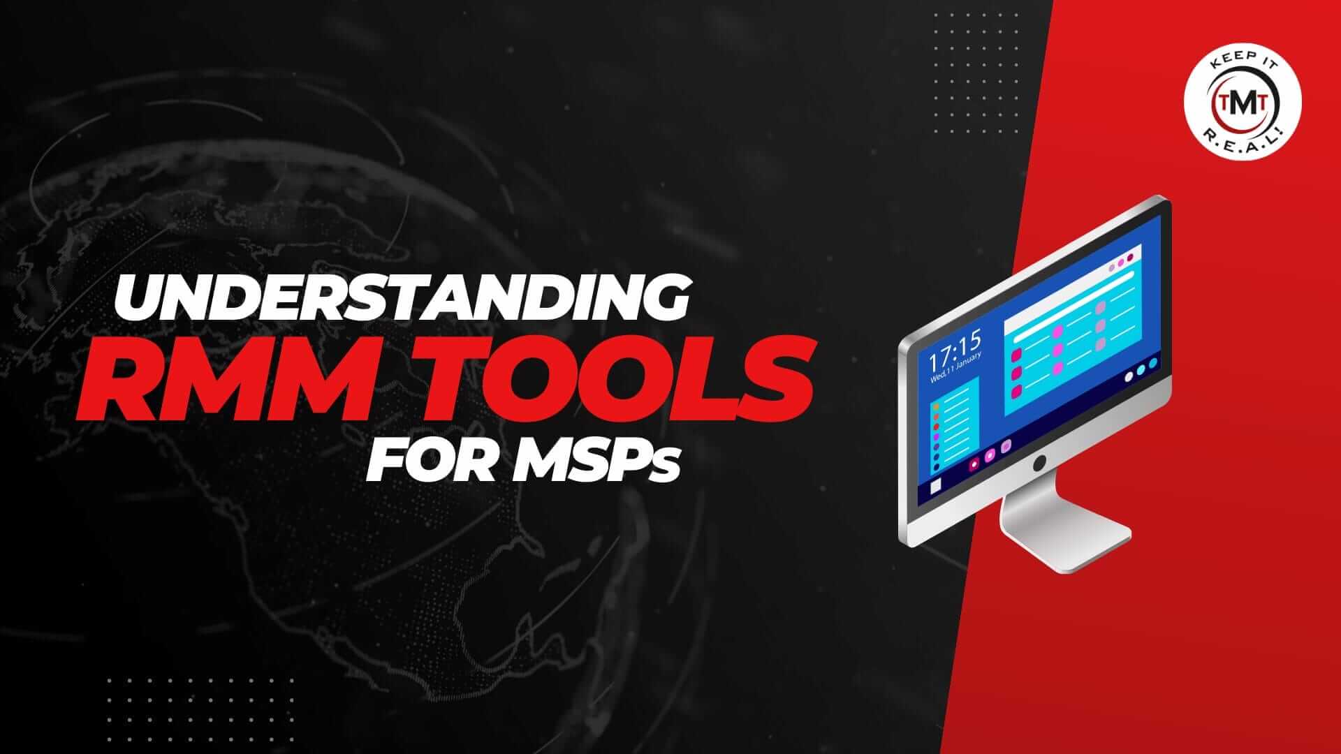 Understanding RMM Tools For MSPs