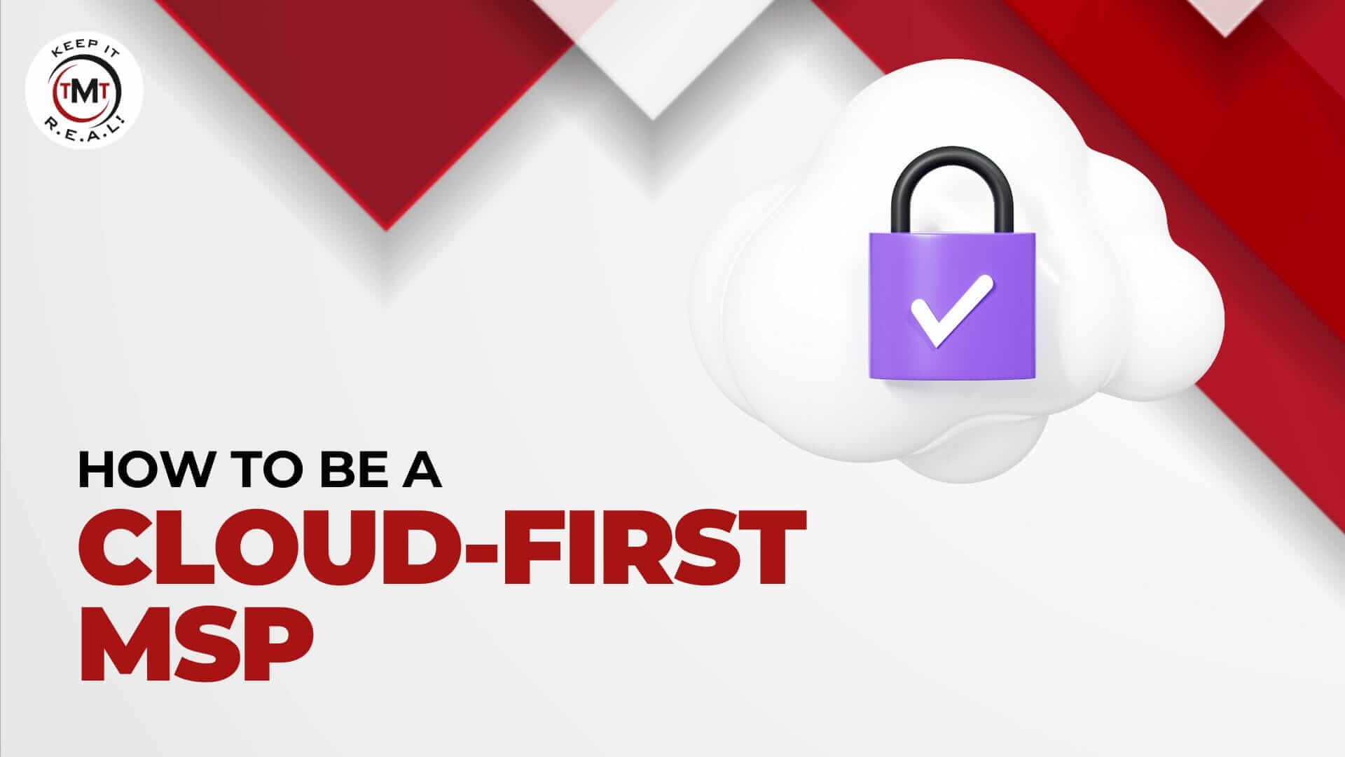 How To Be A Cloud-First MSP | Technology Marketing Toolkit