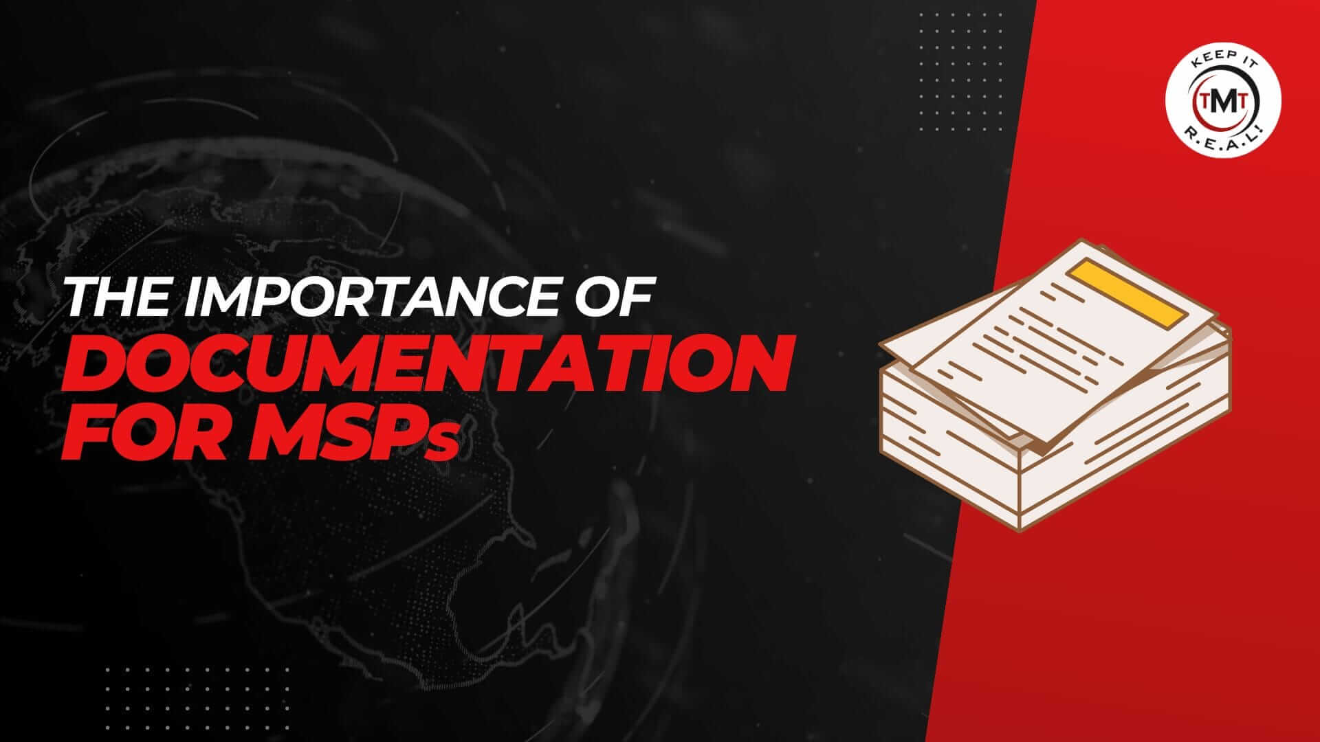 The Importance Of Documentation For MSPs