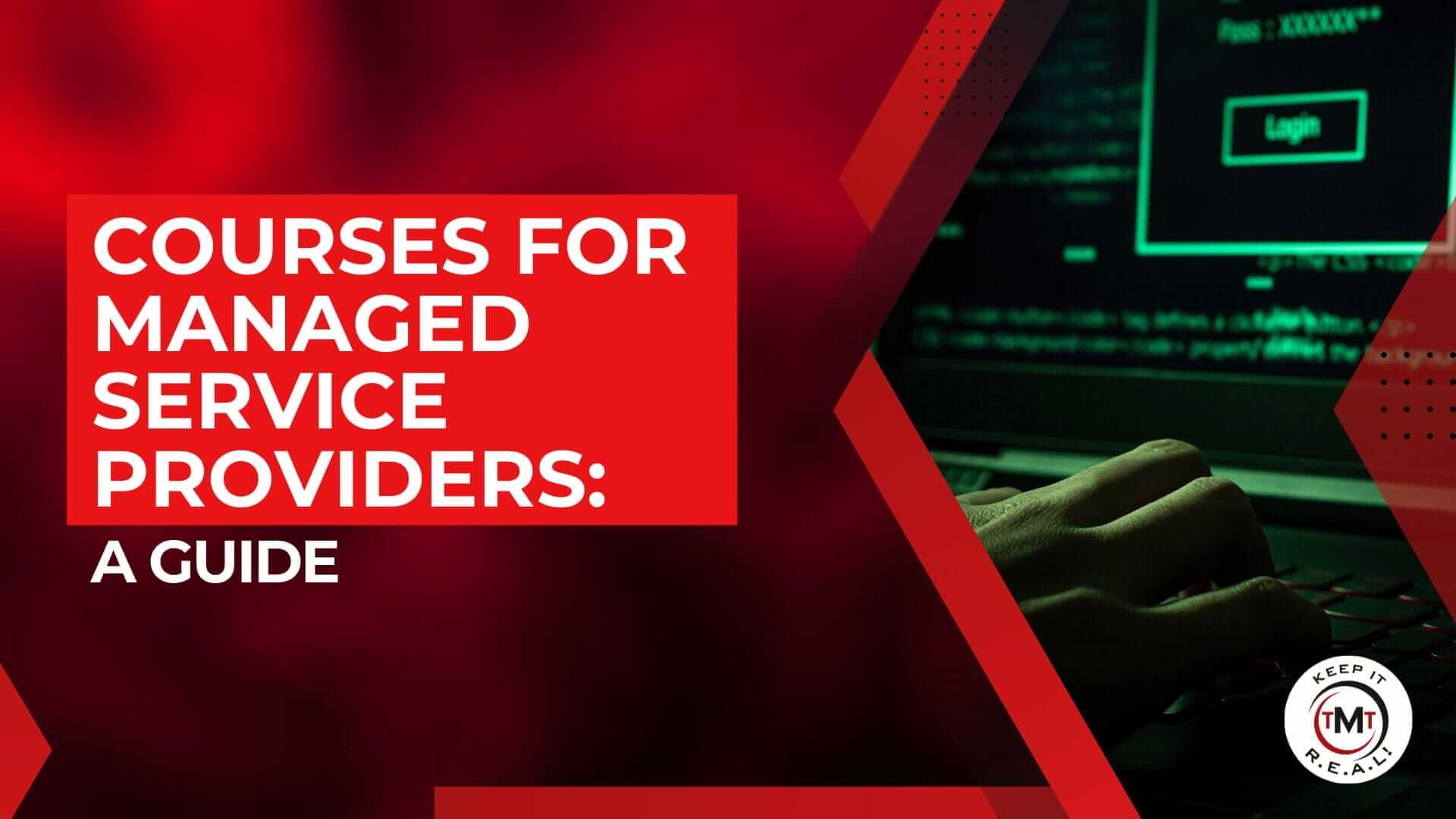 Courses For Managed Services Providers: A Guide
