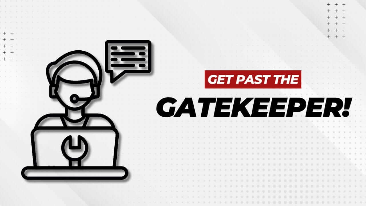 Proven Strategies to Get Past the Gatekeeper and Boost MSP Sales